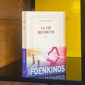 La vie heureuse - David Foenkinos - L'Apostrophée